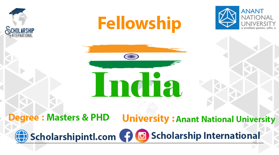 India Fellowship - Postgraduate Fellowship for Indian and International ...