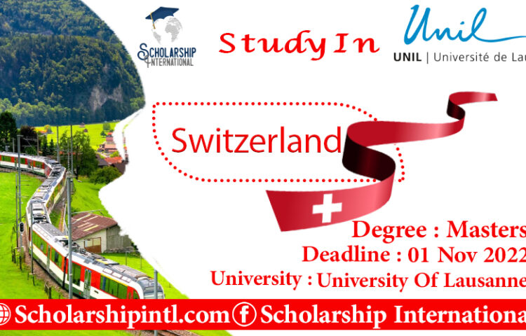 Switzerland Scholarship - UNIL Master's Grants in 2022 - Scholarship ...