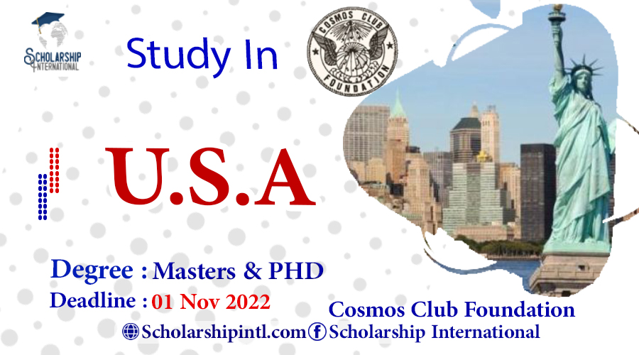 The Cosmos Club Foundation Grant Program, 2022 In USA - Scholarship International