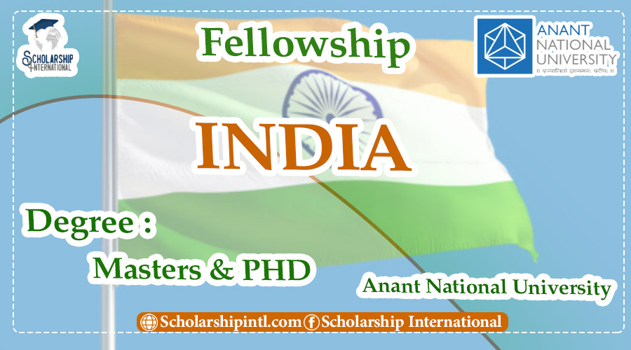 India Fellowship - Postgraduate Fellowship for Indian and International ...