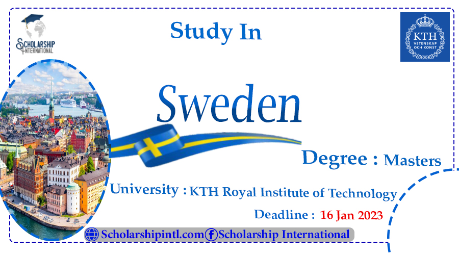 Sweden Scholarship - KTH Royal Institute of Technology-KTH Tuition Fee ...
