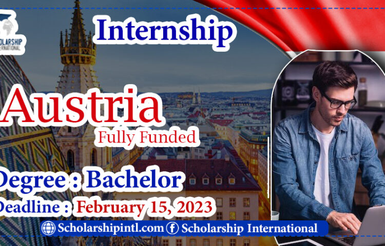 Austria Internship Fully Funded in 2023 - Scholarship International