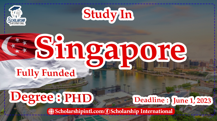 Singapore Fully Funded Scholarship - Singapore International Graduate ...