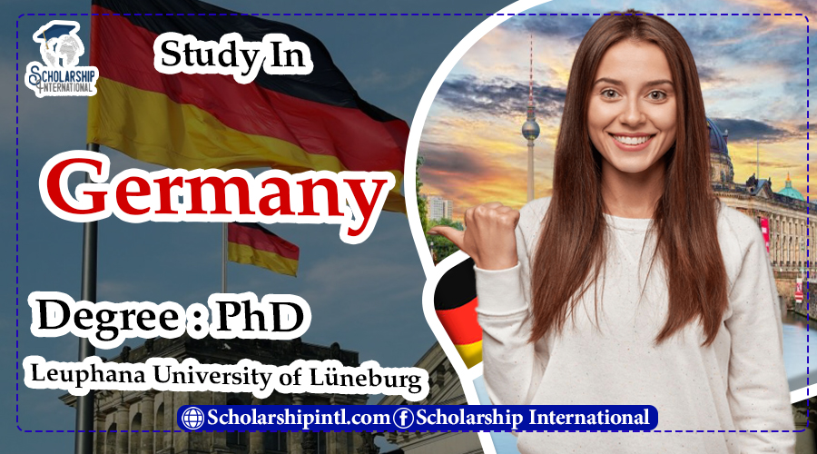 Leuphana University of Luneburg Doctoral Scholarships 2023