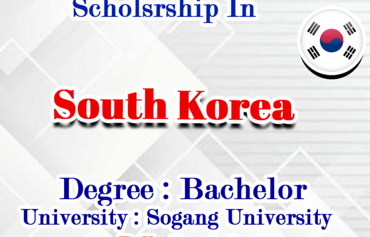 Global Emerging Scholarship I at Sogang University 2023 Fully Funded In South Korea ...