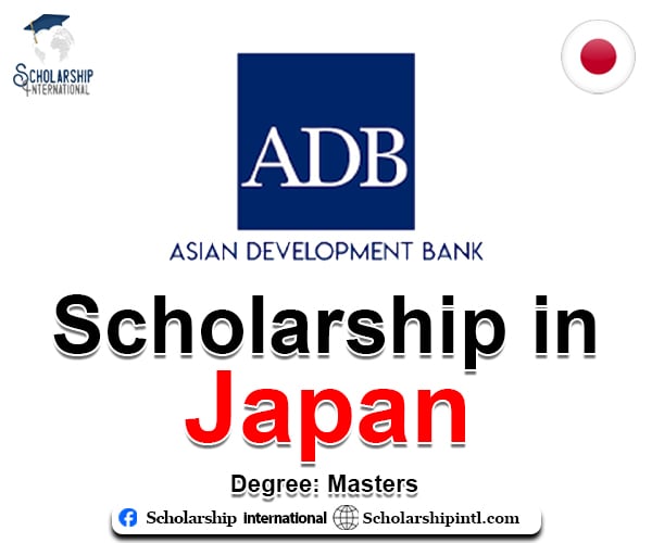 ADB Japan Scholarship Program 2024 In Japan - Scholarship International