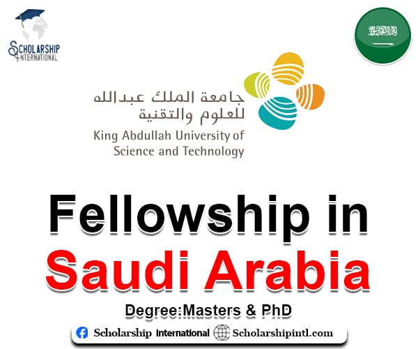 KAUST Fellowship at King Abdullah University of Science and Technology ...
