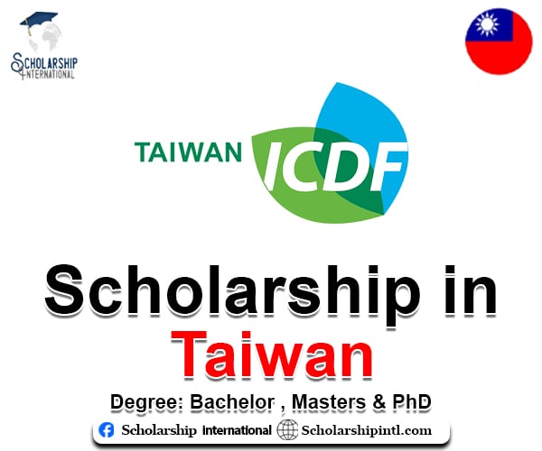 Taiwan ICDF Scholarship Program for international students 2025 ...