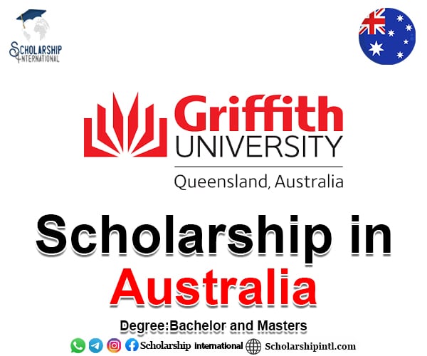 Vice Chancellor's International Scholarship at Griffith University 2025 In Australia ...