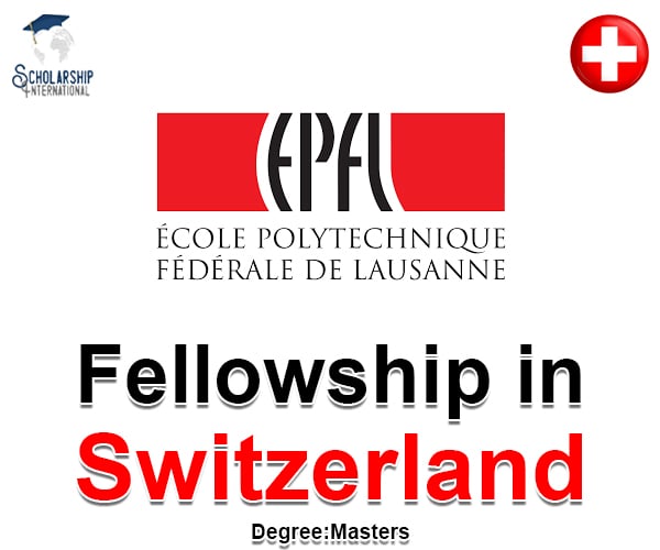 Fellowships for Master Excellence at EPFL 2026 In Switzerland ...